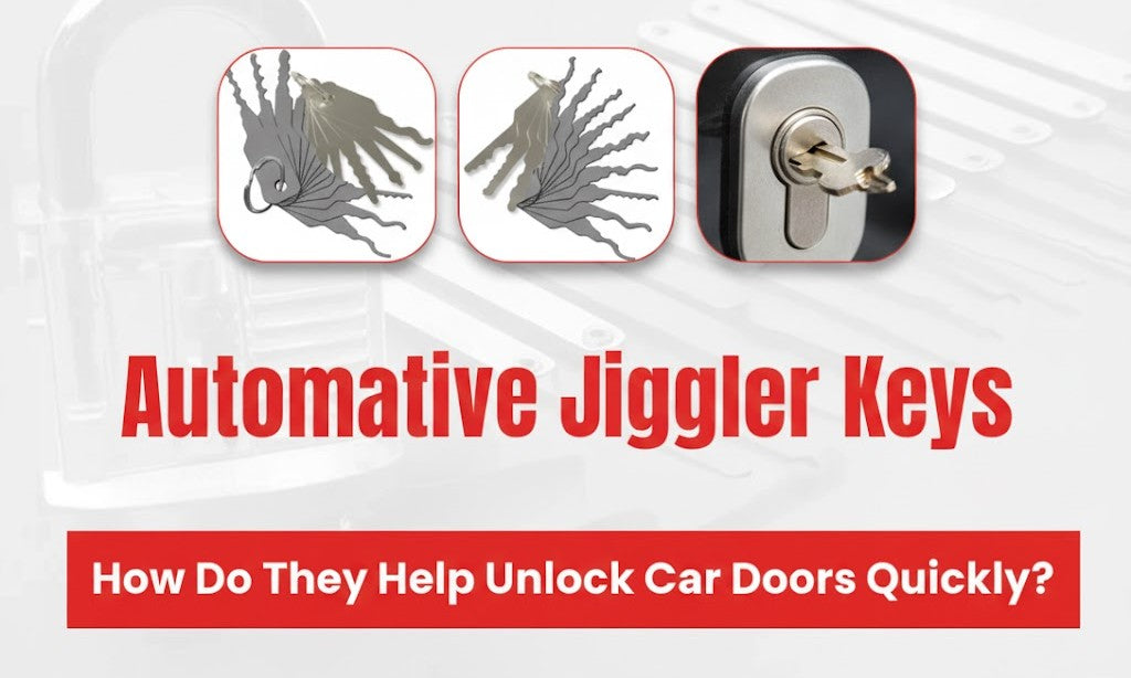 Automotive Jiggler Keys: How Do They Help Unlock Car Doors Quickly ...